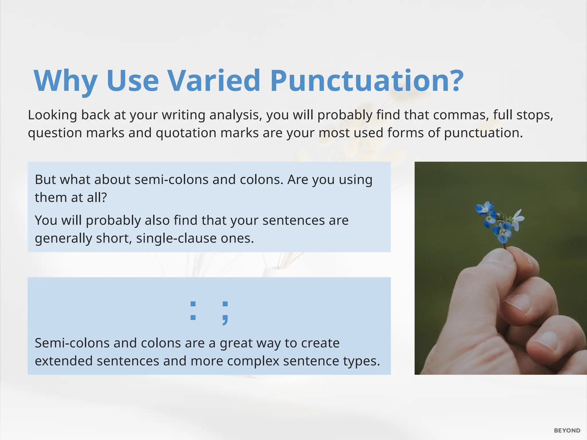 Punctuation Choices for Impact - Semi-Colons and Colons PowerPoint1.pptx