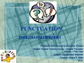 Punctuation in English and Spanish | PPT