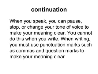 PUNCTUATION MARKS GUIDE FOR TEACHING AND LEARNING PROCESS.ppt