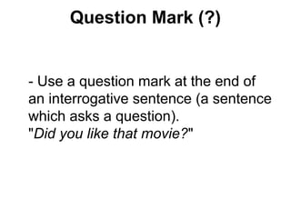 PUNCTUATION MARKS GUIDE FOR TEACHING AND LEARNING PROCESS.ppt
