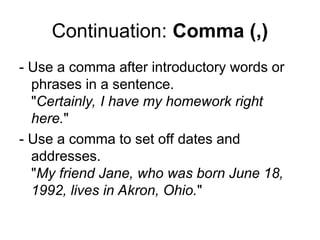 PUNCTUATION MARKS GUIDE FOR TEACHING AND LEARNING PROCESS.ppt
