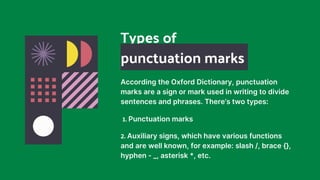 Punctuation Marks - When to Use Them.pptx