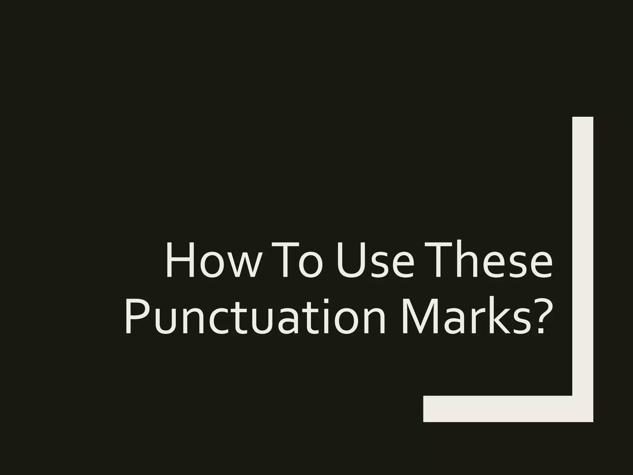 Punctuation Marks in English Grammar | PPTX