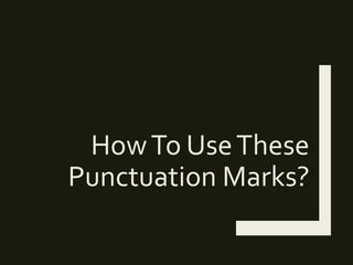 Punctuation Marks in English Grammar | PPT