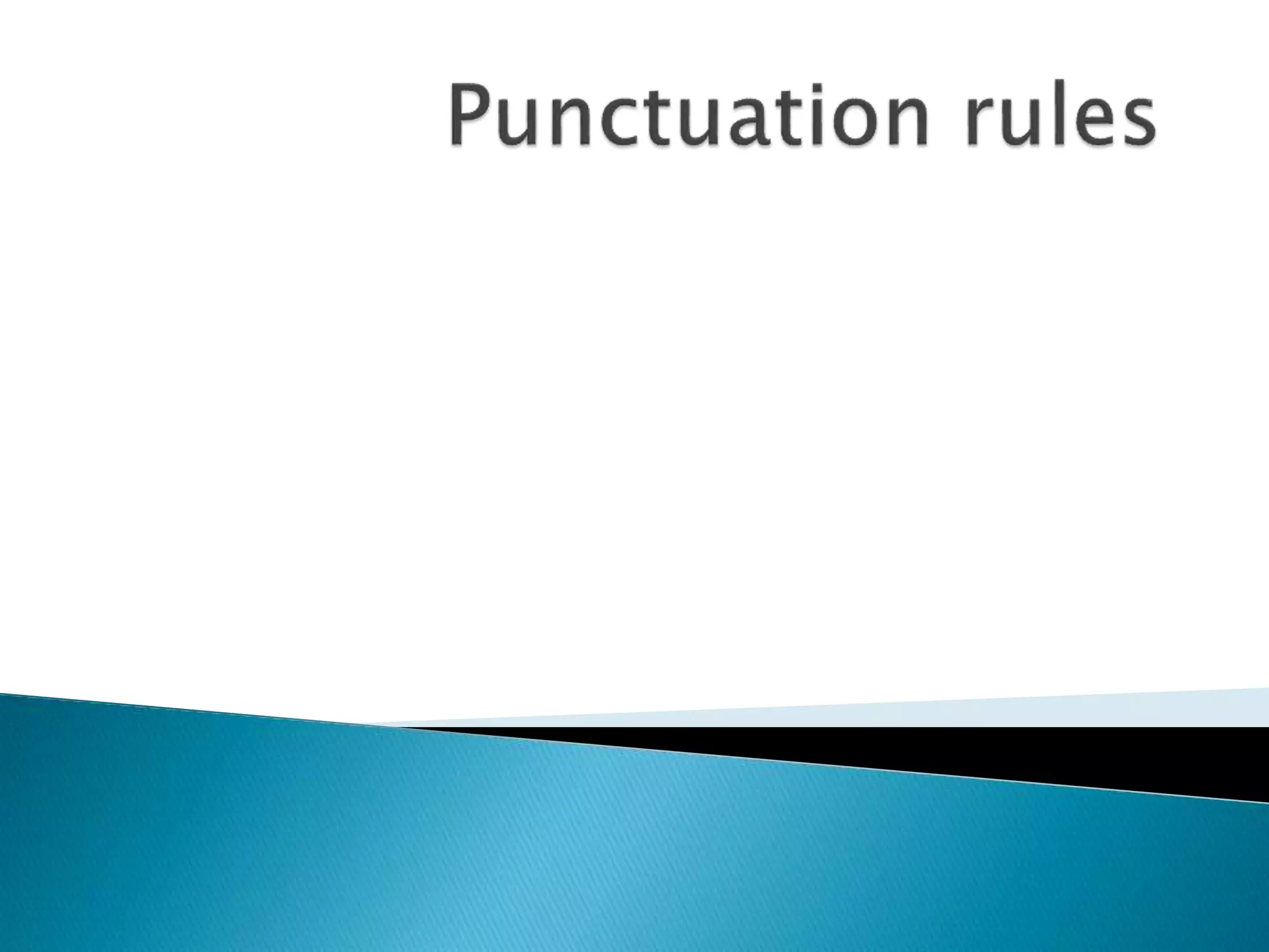 Punctuation rules | PPT