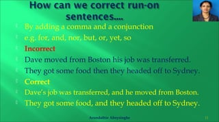Punctuation rules - run on sentences, comma splices and sentence ...