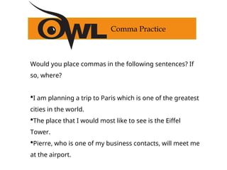 IMPORTANT PUNCTUATION RULES - THE COMMA.ppt
