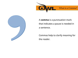 IMPORTANT PUNCTUATION RULES - THE COMMA.ppt