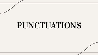 PUNCTUATIONS: Types and Ways to Use Them | PDF
