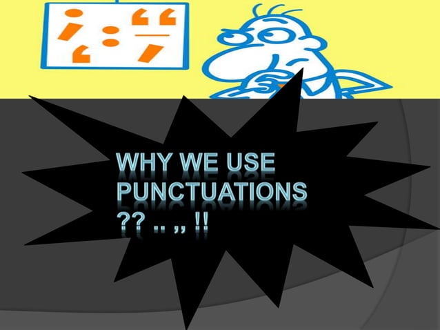 Punctuations and their use | PPTX