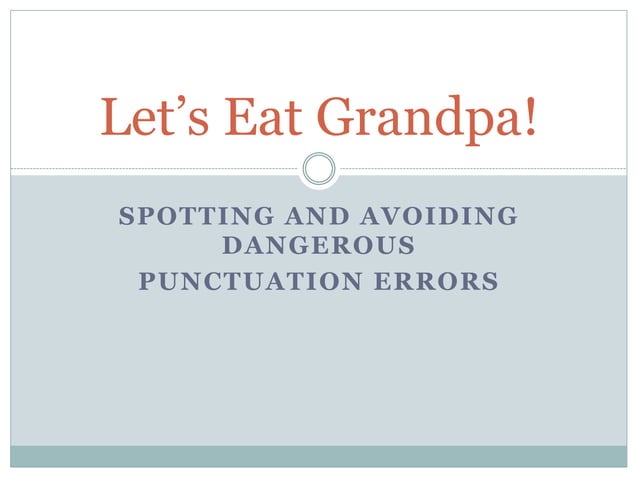 Let's Eat Grandpa: Punctuation for English 102 | PDF