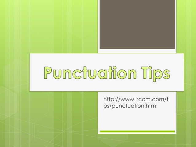 Punctuation tips | PPT