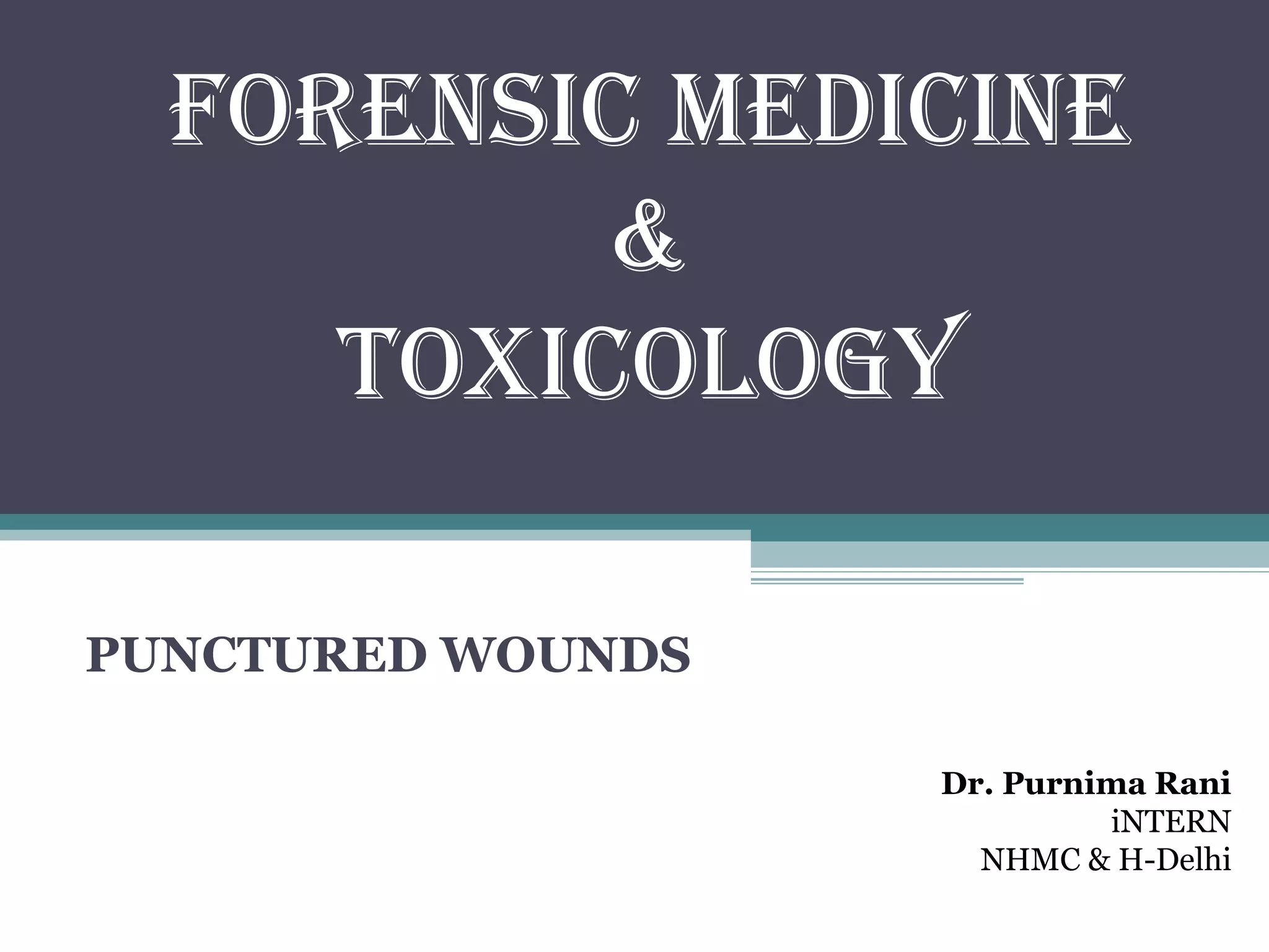 Punctured wounds | PPT