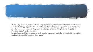 Punctured wounds | PPTX