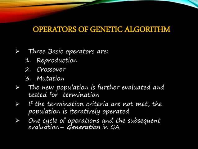 MACHINE LEARNING - GENETIC ALGORITHM | PPTX MACHINE LEARNING - GENETIC ALGORITHM | PPTX