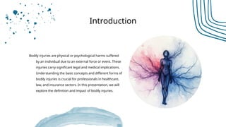 Comprehensive Overview of Bodily Injuries: Legal, Medical, and ...