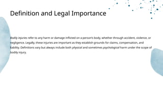 Comprehensive Overview of Bodily Injuries: Legal, Medical, and ...