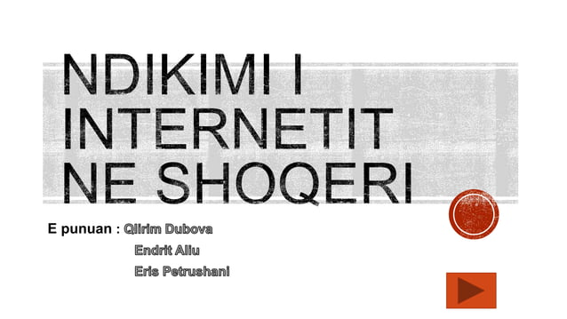 Ndikimi i Internetit ne Shoqeri | PPTX
