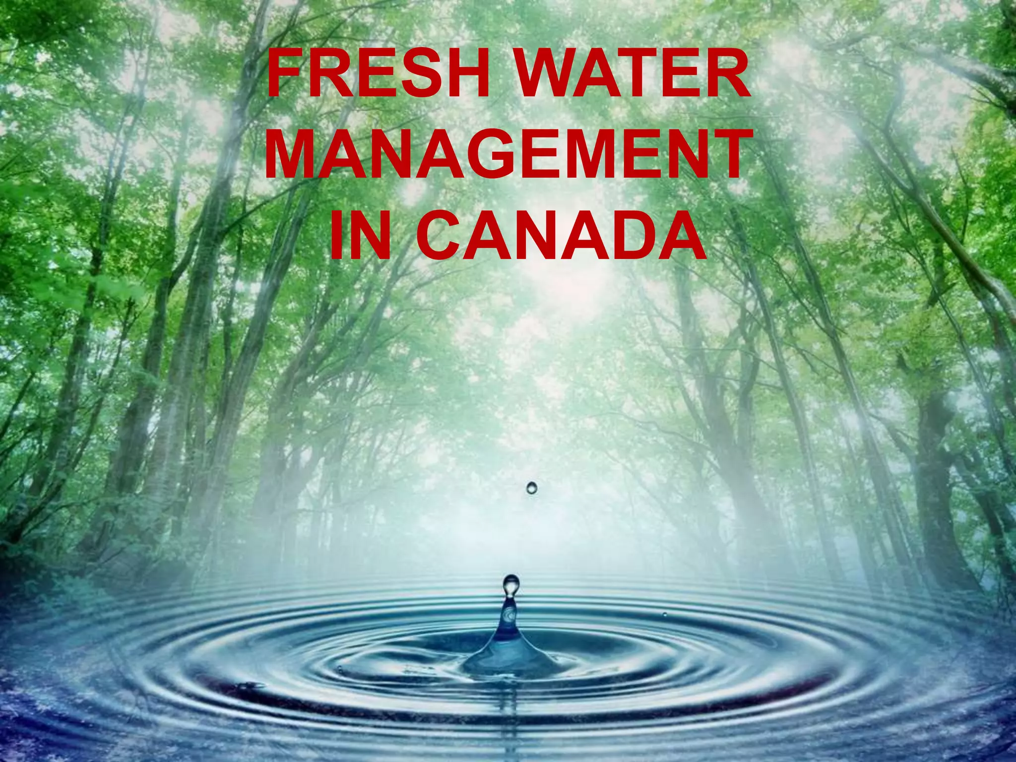 fresh_water_management_in_canada[1] | PPT | Free Download