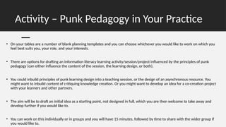 Punk pedagogy and information literacy, Maria King | PPT