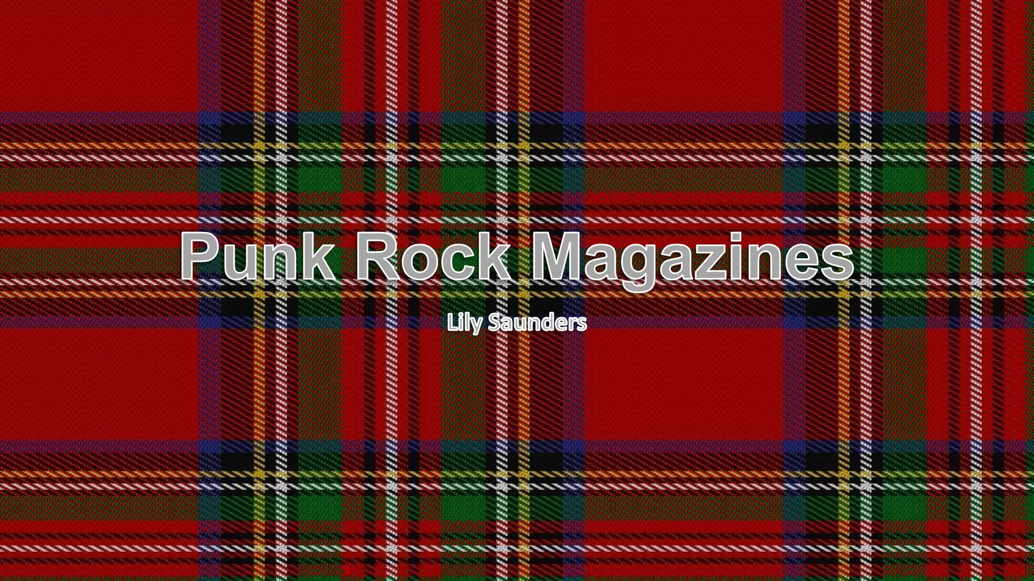Punk rock magazine power point | PPTX