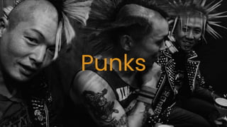 Punks | PPTX