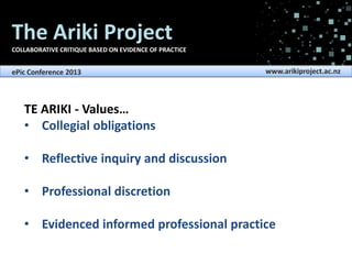 Te Ariki Collaborative - Critique based on Evidence of Practice | PPT