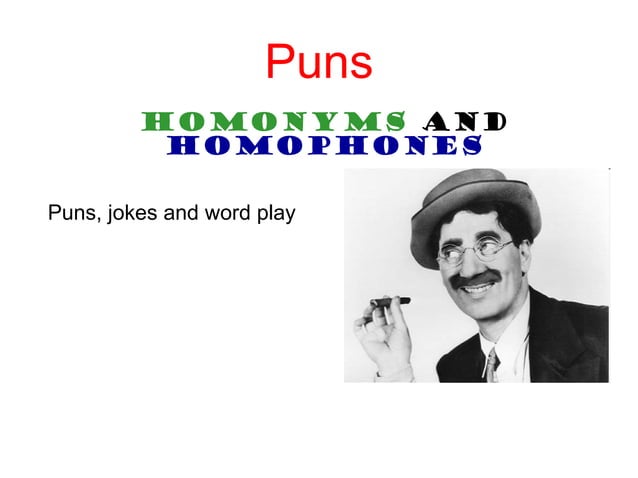 Puns - Homophones and Homonyms | PPT