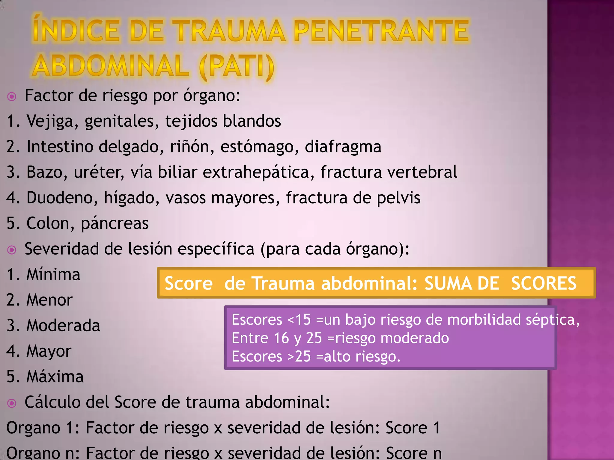 Puntaje de severidad en cirugia.scores en trauma | PPTX