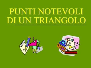 Punti notevoli di un triangolo | PPT | Geography | Science