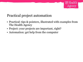 Practical project automation | PPT