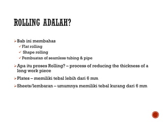 proses rolling | PPT