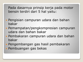 Langkah kerja motor bensin 4tak & 2tak | PPTX