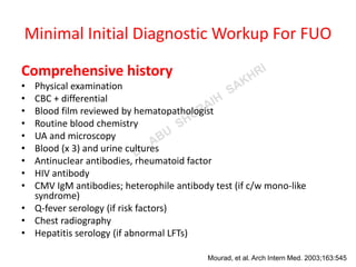 FEVER OF UNKNOWN ORIGIN (PUO)- APPROACH | PPT
