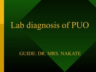 pyrexia of unknown origin | PPT