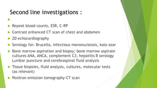 Pyrexia of unknown origin : investigation | PPT