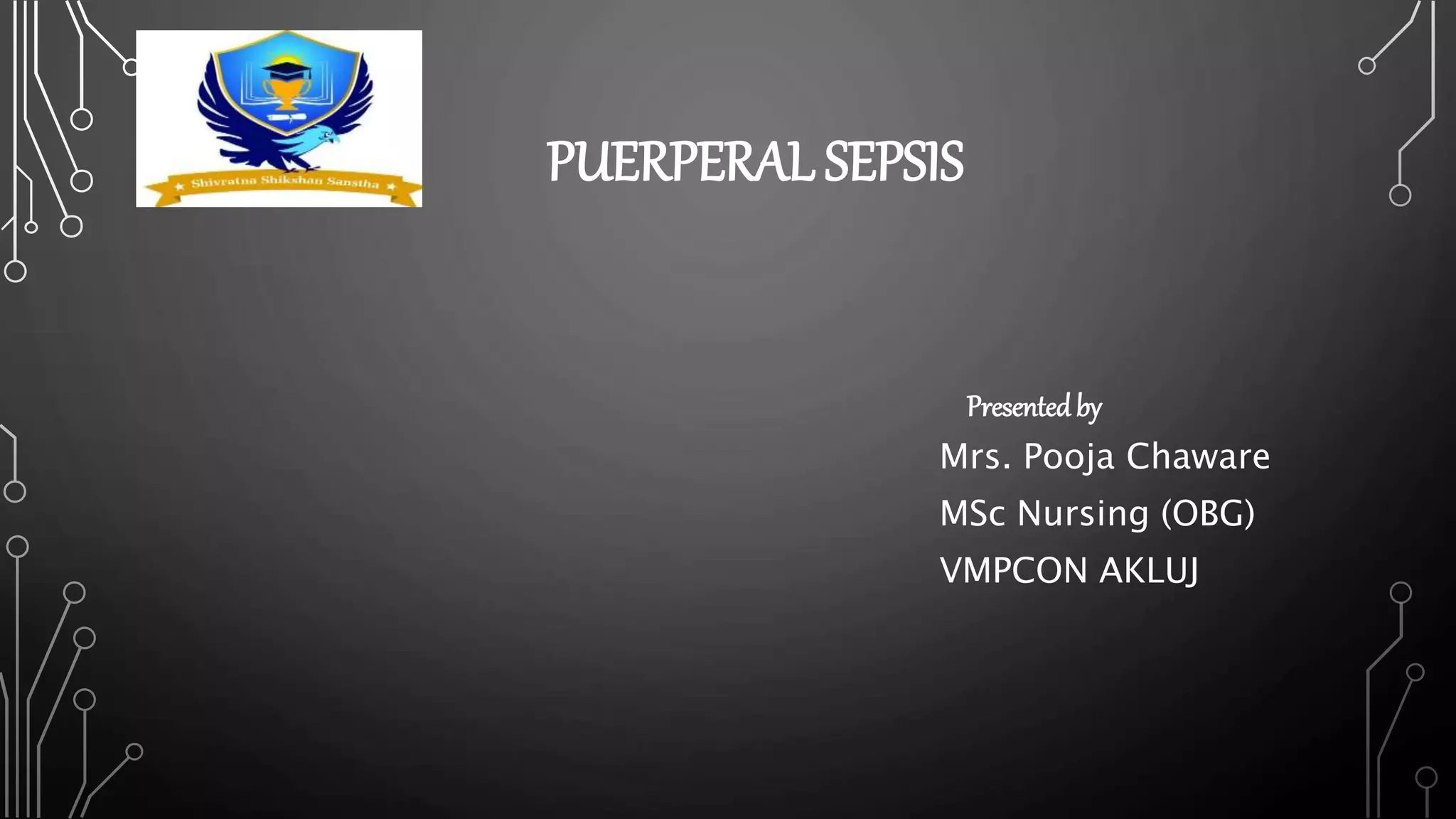 Puerperal sepsis | PPTX