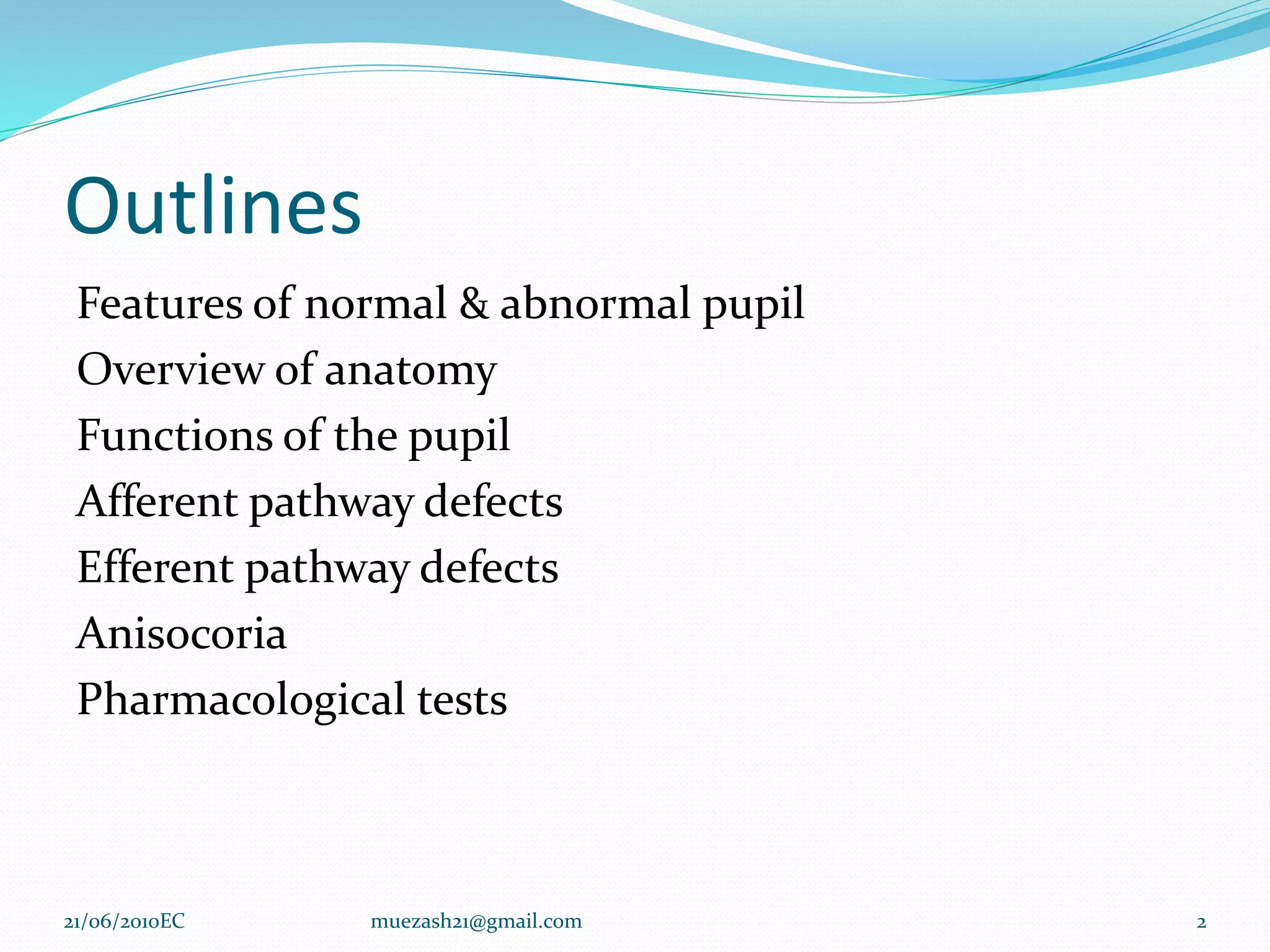PUPILARY ABNORMALITY AND PHARMACOLOGIC TESTS.pptx