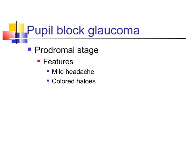 Pupil block glaucoma | PPT | Eye and Vision Conditions | Diseases and ...
