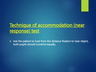 pupil examination step by step for ophthalmic exam.pptx