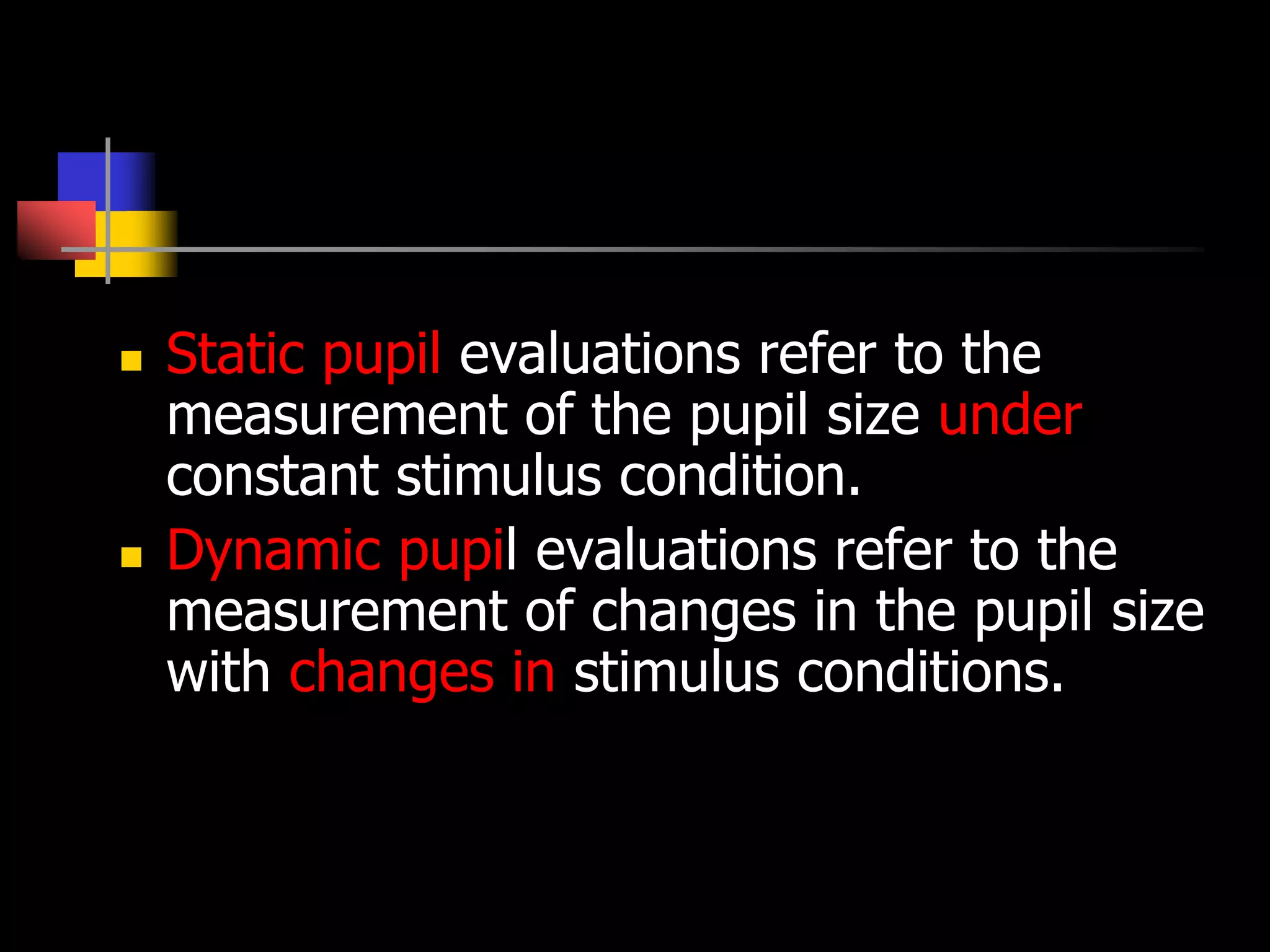 Pupil evaluation.ppt