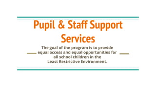 Pupil & staff support services | PPT