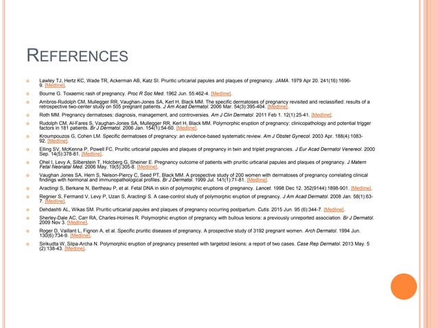 pregnancy induced pruritus,Polymorphic eruption of pregnancy,PEP ...