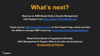 Controlled Evolution with Puppet and AWS | PPT