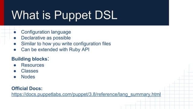 Puppet DSL gotchas, and understandiing Roles & Profiles pattern | PPT