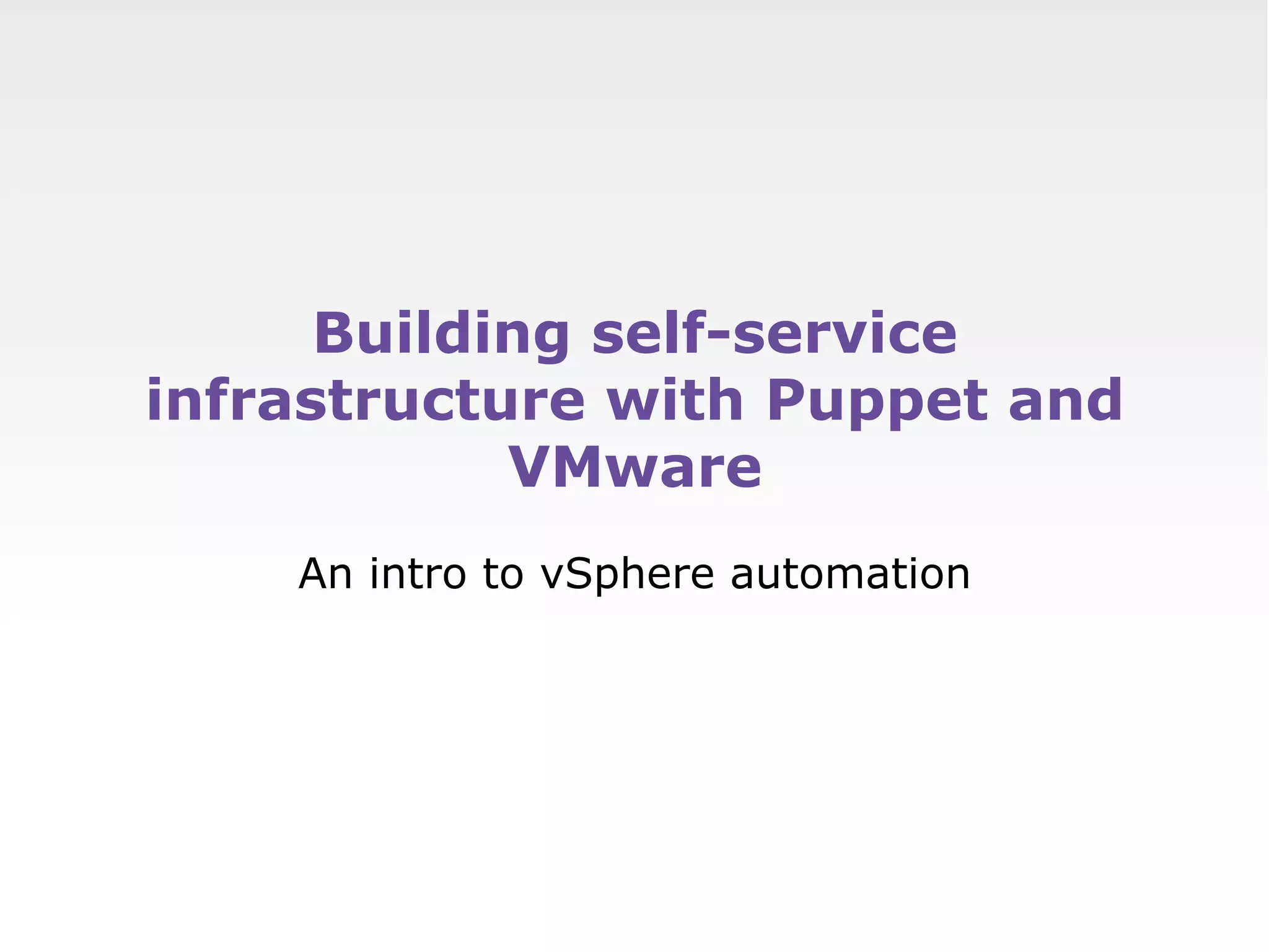 Building self-service on demand infrastructure with Puppet and VMware | PDF | Cloud Computing ...