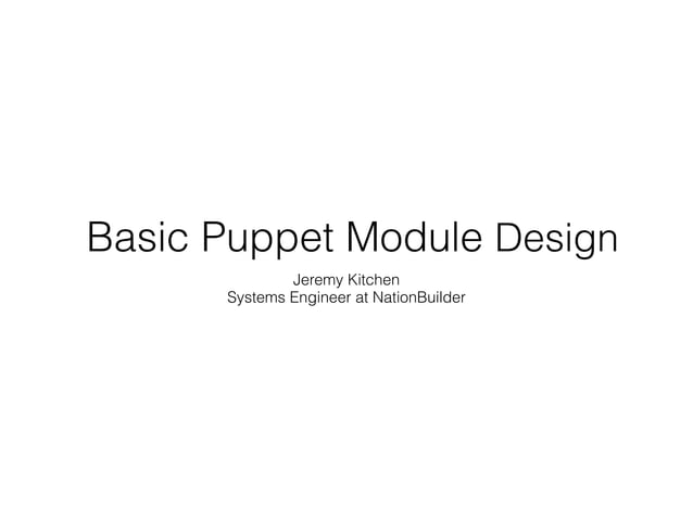 Puppetcamp module design talk | PPT
