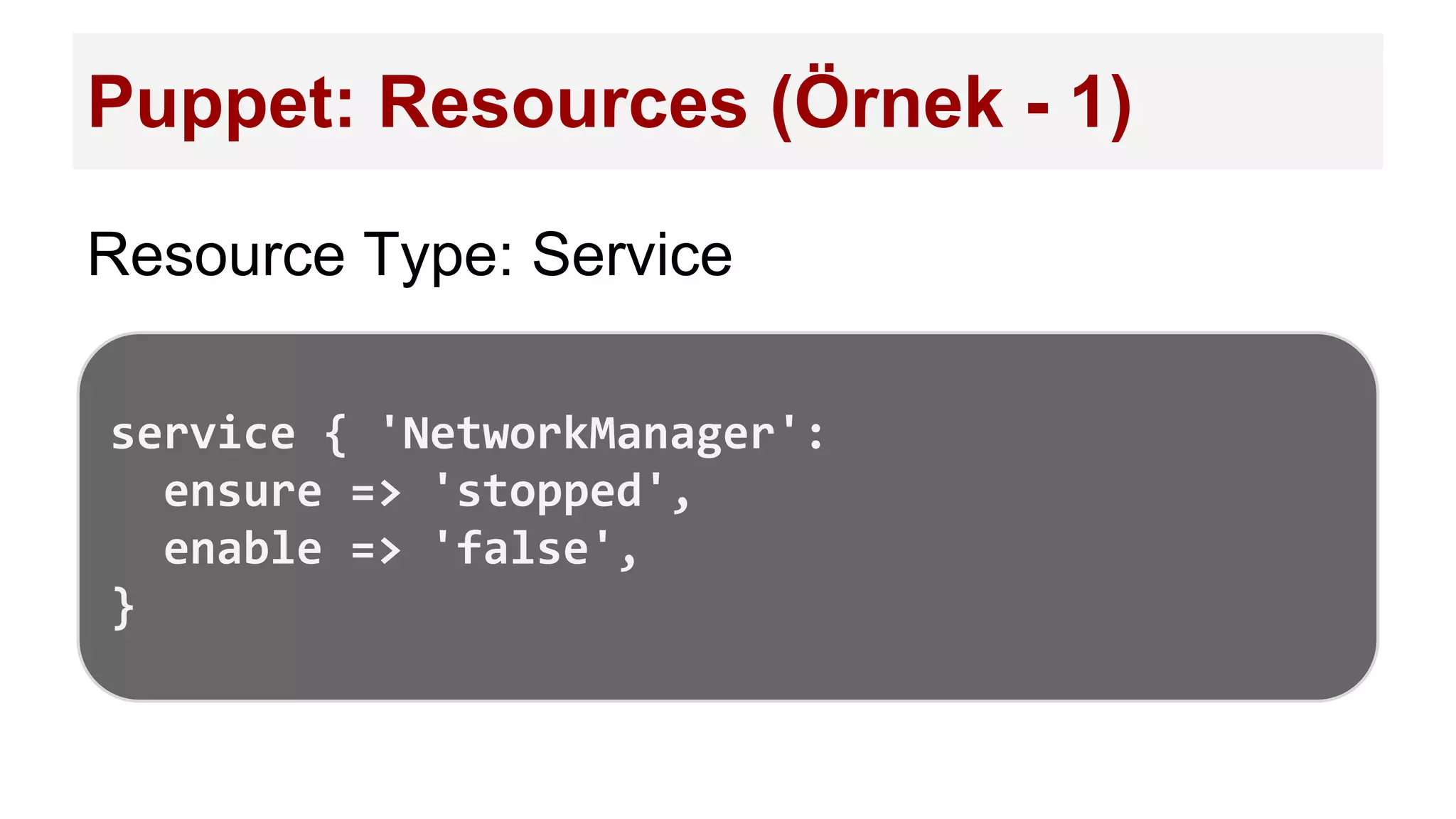 Puppet ile Linux Sistem Yönetimi Otomasyonu | PPT