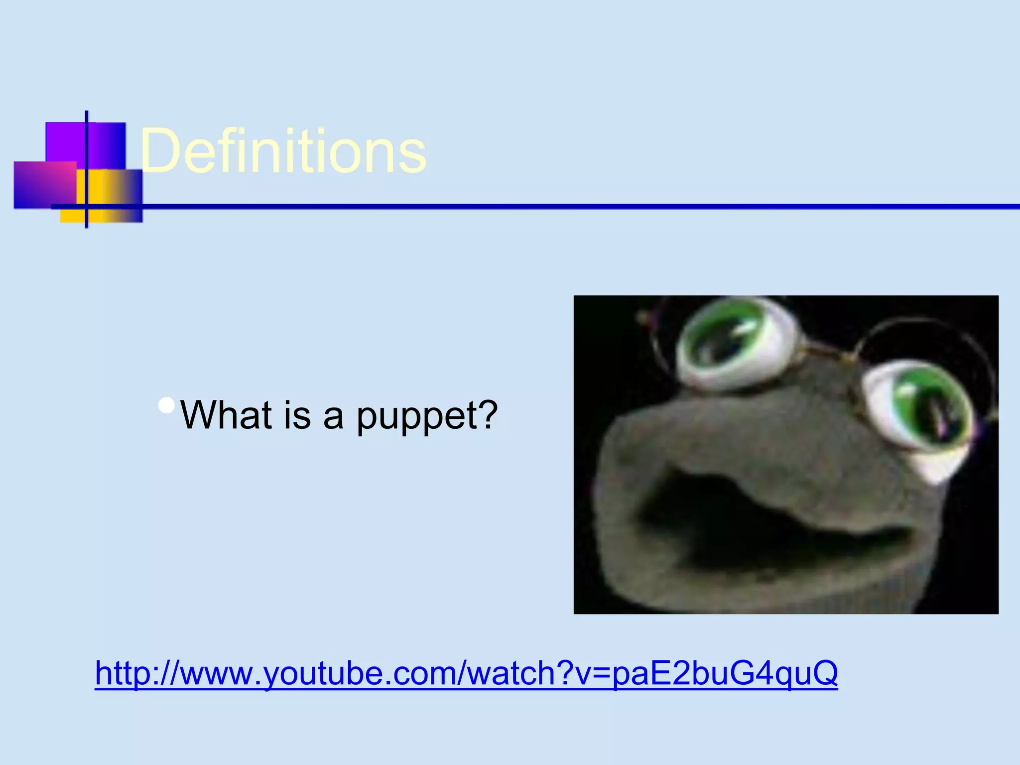 Introduction to Puppetry | PPTX