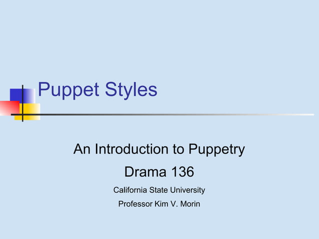 Introduction to Puppetry | PPTX | Computer Animation | Computer Software and Applications
